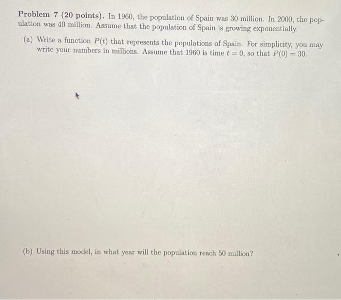 Solved Problem 7 (20 points). In 1960, the population of | Chegg.com