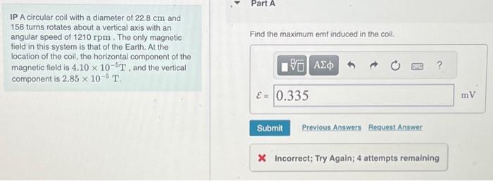 Solved IP A circular coil with a diameter of 22.8 cm and 158 | Chegg.com