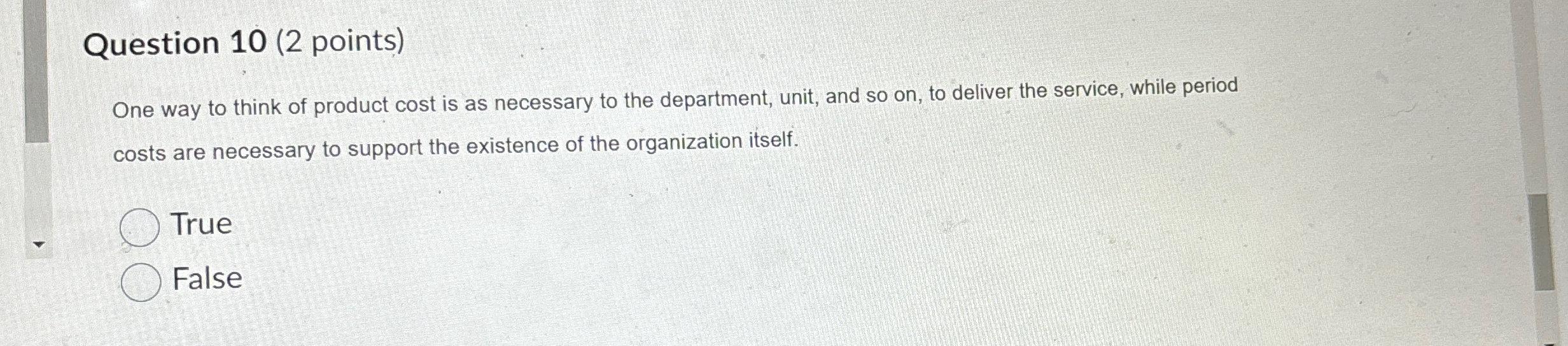 Solved Question 10 (2 ﻿points)One way to think of product | Chegg.com