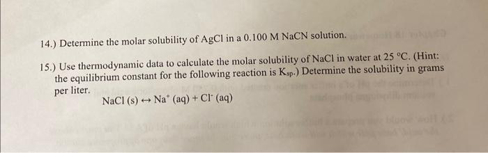 Solved 14.) Determine the molar solubility of AgCl in a | Chegg.com