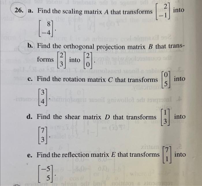 Solved a. Find the scaling matrix A that transforms [2−1] | Chegg.com