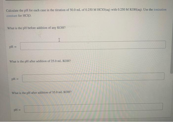 Solved Calculate the pH for each case in the titration of | Chegg.com