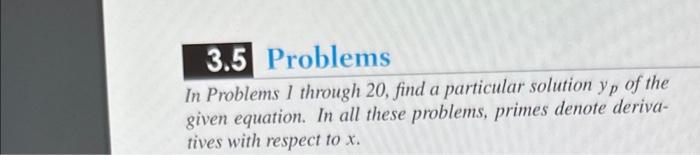 Solved In Problems 1 through 20, find a particular solution | Chegg.com