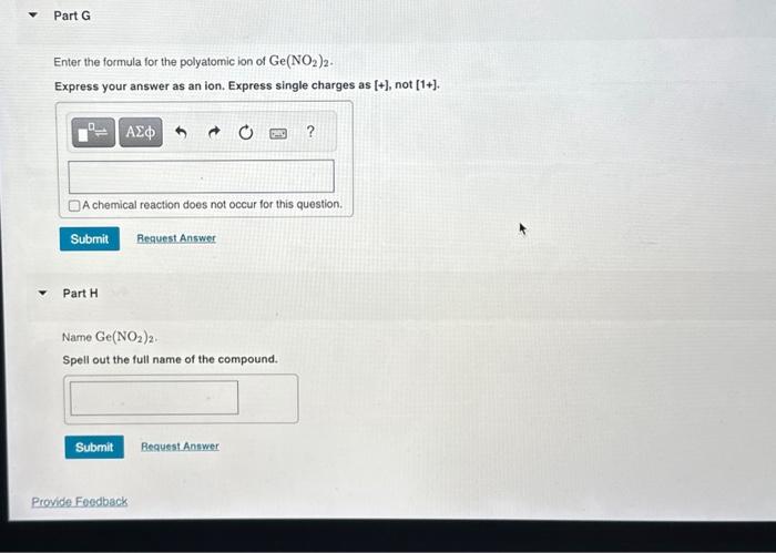 Solved Enter the formula for the polyatomic ion of Ge(NO2)2. | Chegg.com