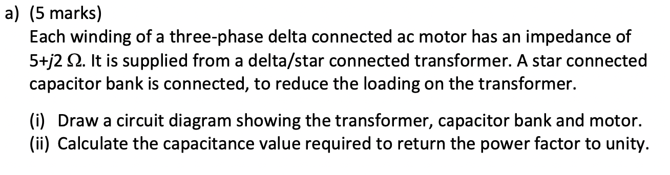 Solved a) (5 ﻿marks)Each winding of a three-phase delta | Chegg.com