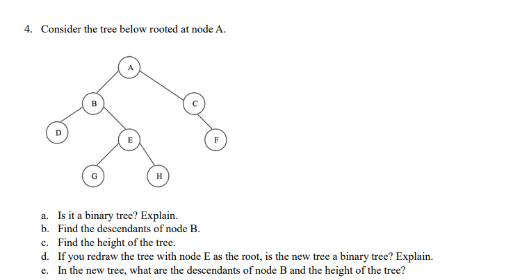 Solved Consider the tree below rooted at node A.a. ﻿Is it a | Chegg.com