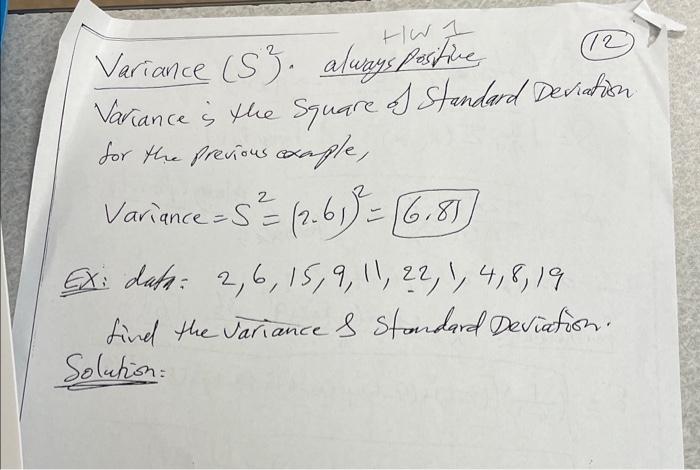Solved (12) Variance is the Square of Standard Deviation. | Chegg.com