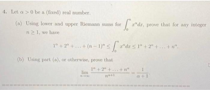 Solved 1. Let α>0 be a (fixed) real number. (a) Using lower | Chegg.com
