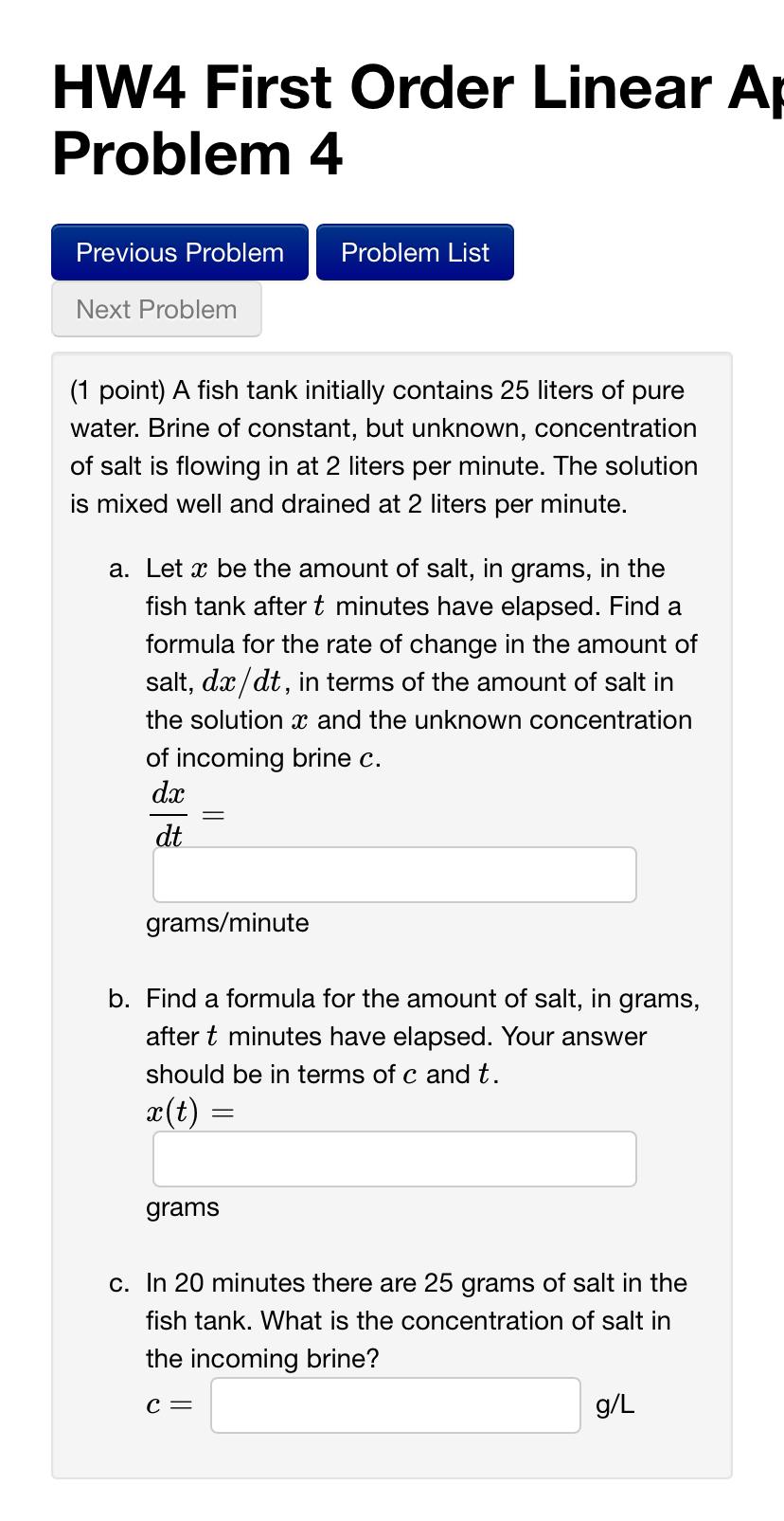 Solved HW4 ﻿First Order Linear |) ﻿Problem 4Next Problem(1 | Chegg.com