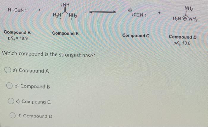 Solved which compound is the strongest base?a) Compound Ab) | Chegg.com