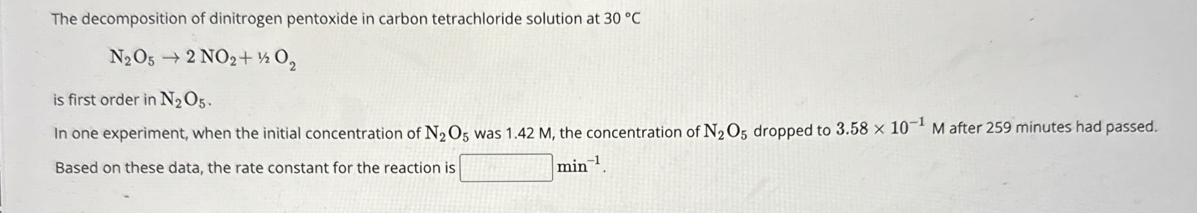 Solved The decomposition of dinitrogen pentoxide in carbon | Chegg.com
