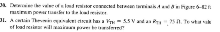 Solved 30. Determine the value of a load resistor connected | Chegg.com