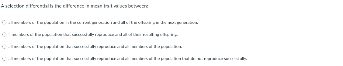 Solved A selection differential is the difference in mean | Chegg.com