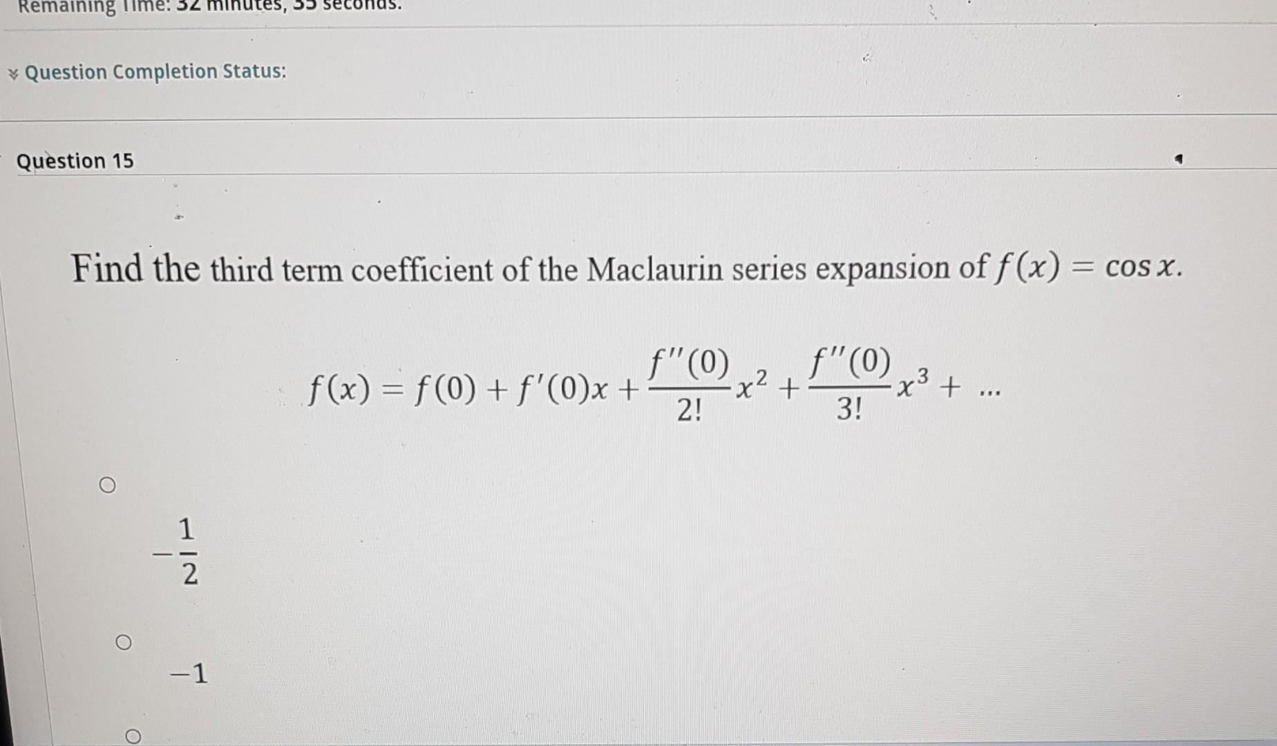 Solved Find the third term coefficient of the Maclaurin | Chegg.com