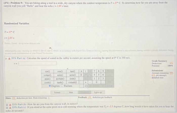 Solved (4\%) Problem 9: You are hiking along a trail in a | Chegg.com