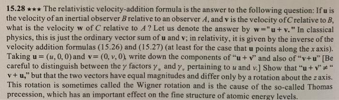 Solved 15.28 *** The relativistic velocity-addition formula | Chegg.com