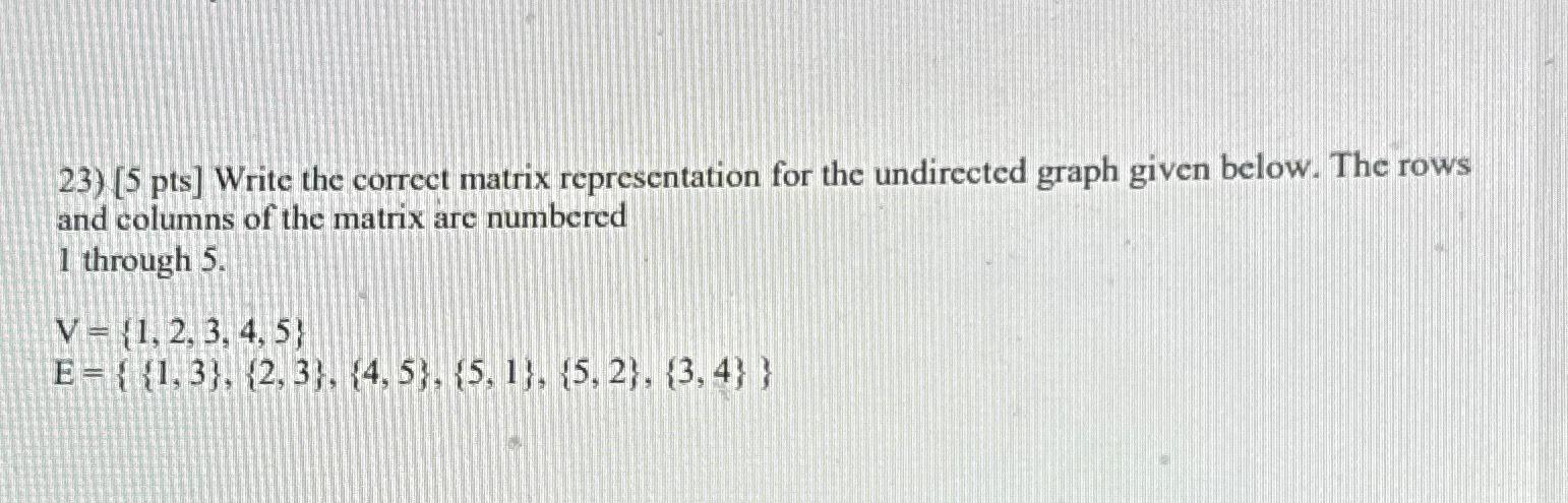 Solved [5 ﻿pts] ﻿Write the correct matrix representation for | Chegg.com