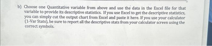 Solved b) Choose one Quantitative variable from above and | Chegg.com