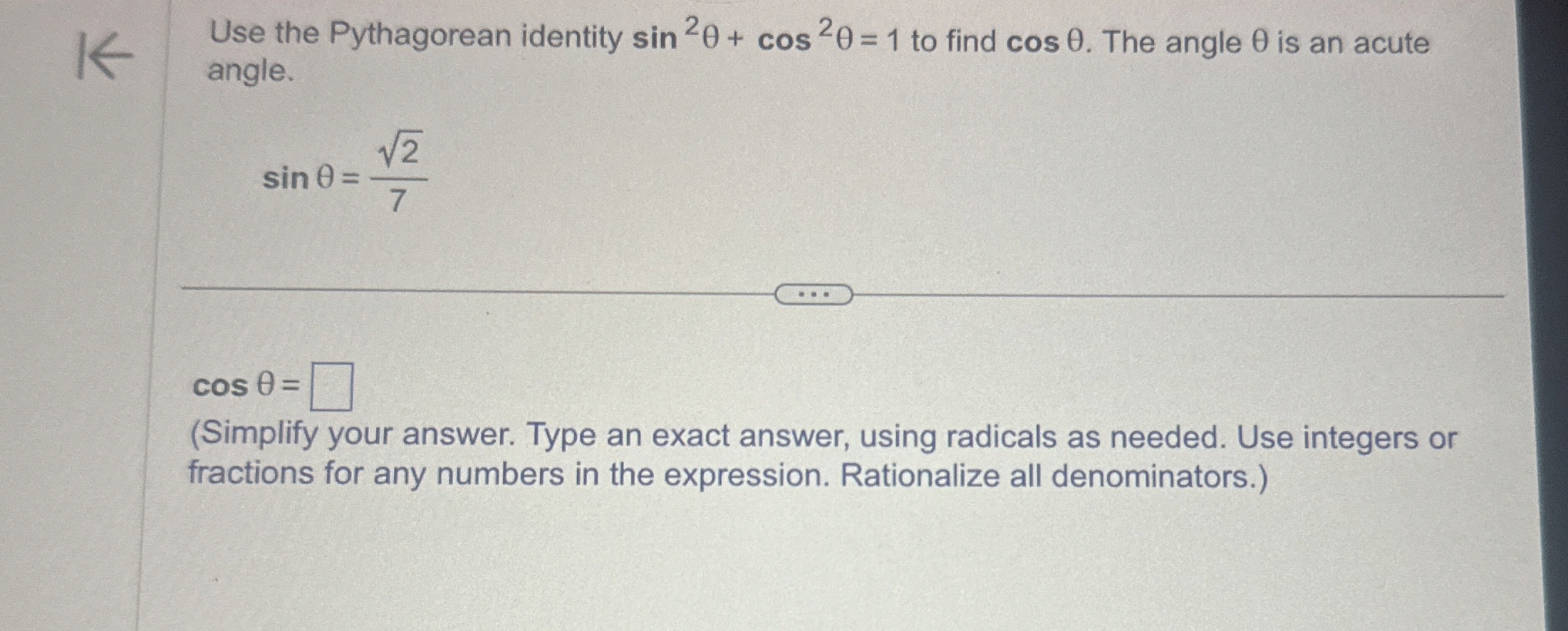 Solved Use the Pythagorean identity sin2θ+cos2θ=1 ﻿to find | Chegg.com