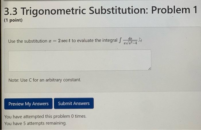Solved 3.3 Trigonometric Substitution: Problem 1 (1 point) | Chegg.com