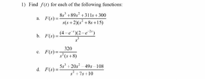 Solved Find f(t) for each of the following functions: a. | Chegg.com