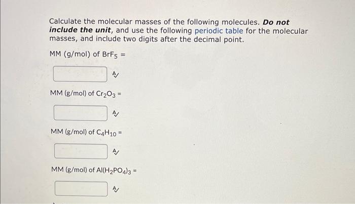 Solved Calculate the molecular masses of the following | Chegg.com