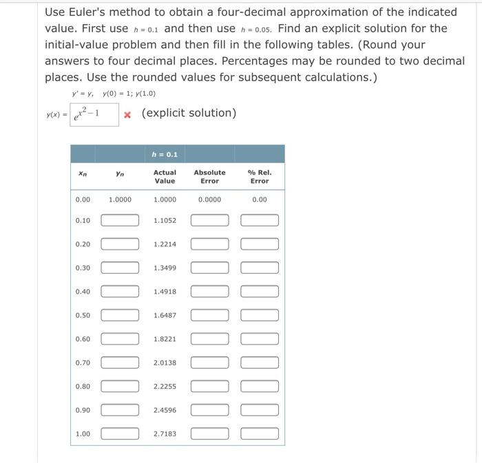 Solved Use Euler's method to obtain a four-decimal | Chegg.com