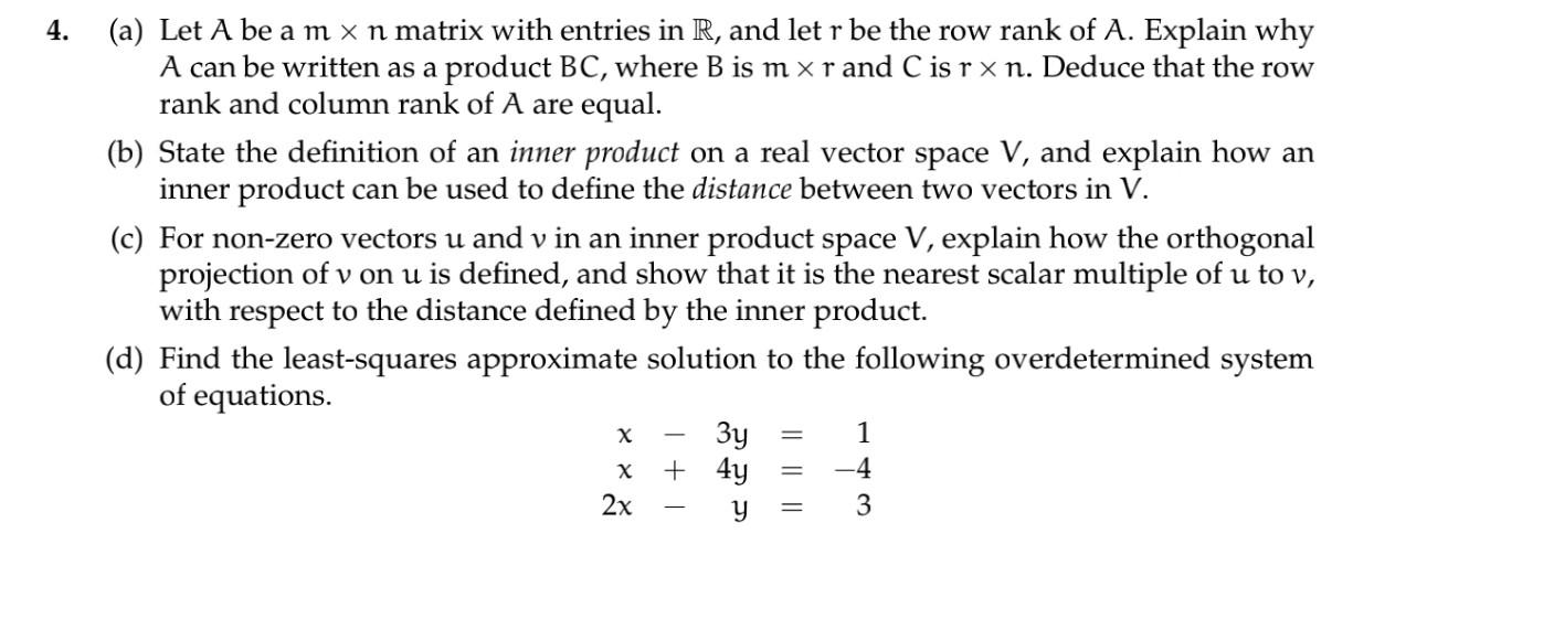 Solved 4. (a) Let A be a m x n matrix with entries in R, and | Chegg.com