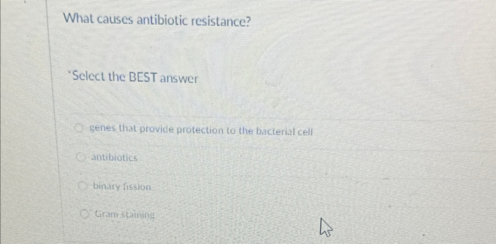Solved What causes antibiotic resistance?"Select the BEST | Chegg.com