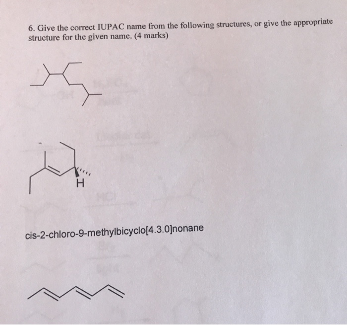 Solved 6. Give the correct IUPAC name from the following | Chegg.com