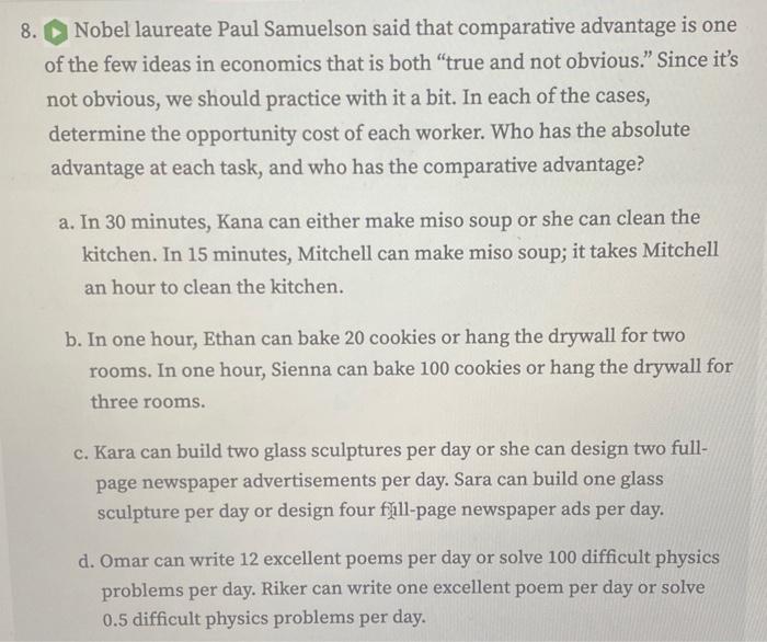 Solved Nobel laureate Paul Samuelson said that comparative | Chegg.com