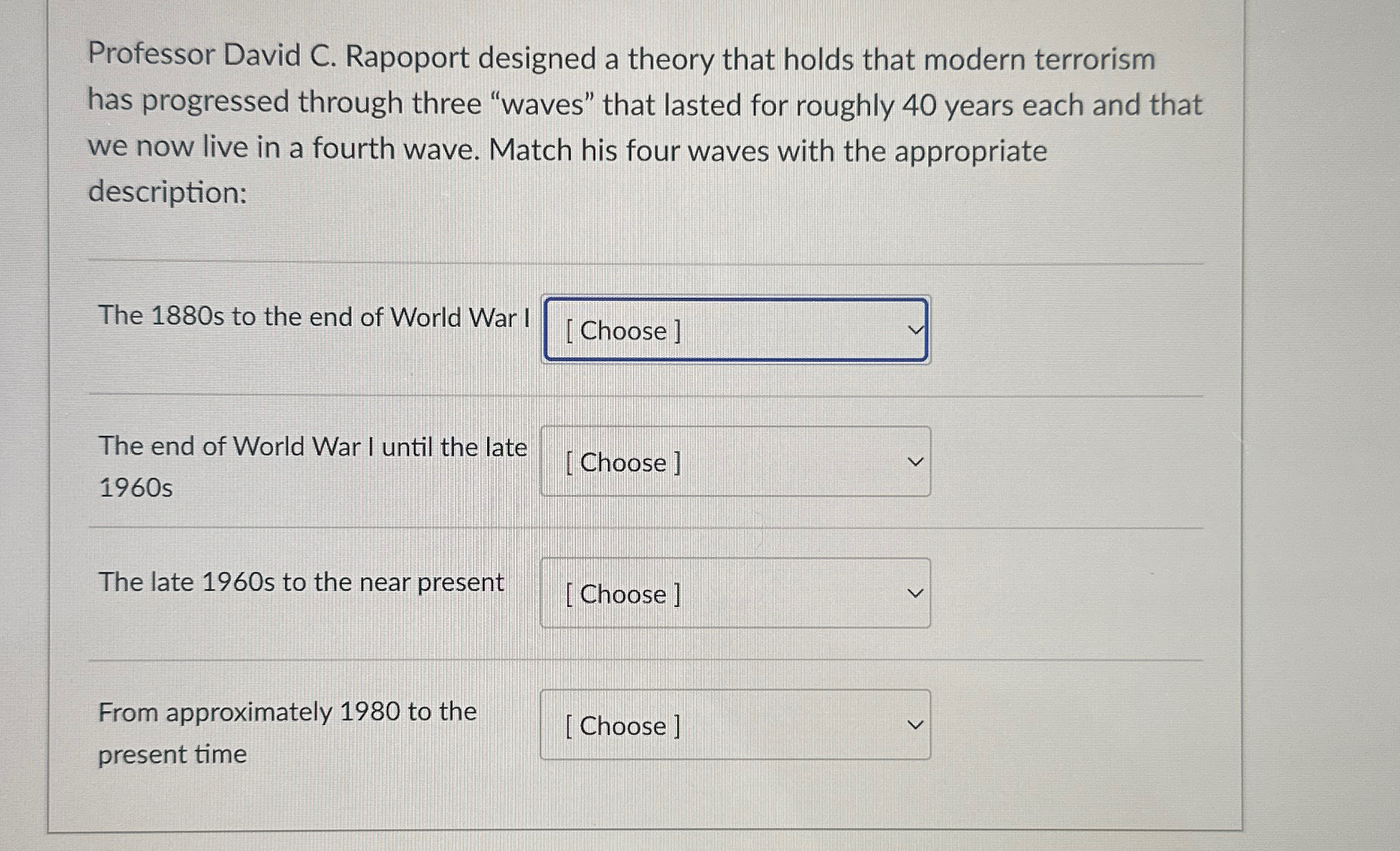Solved Professor David C. ﻿Rapoport designed a theory that | Chegg.com