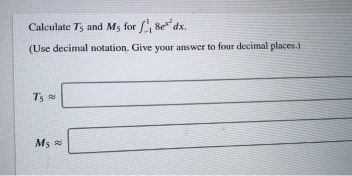 Solved 8e Dx Calculate Ts And M5 For Use Decimal Notation