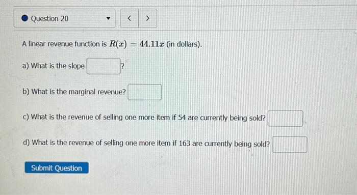 Solved A linear revenue function is R(x)=44.11x (in | Chegg.com