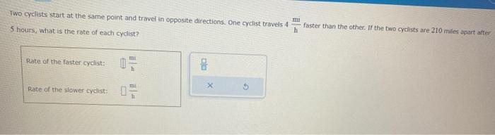 Solved Two cyclists start at the same point and trovel in | Chegg.com