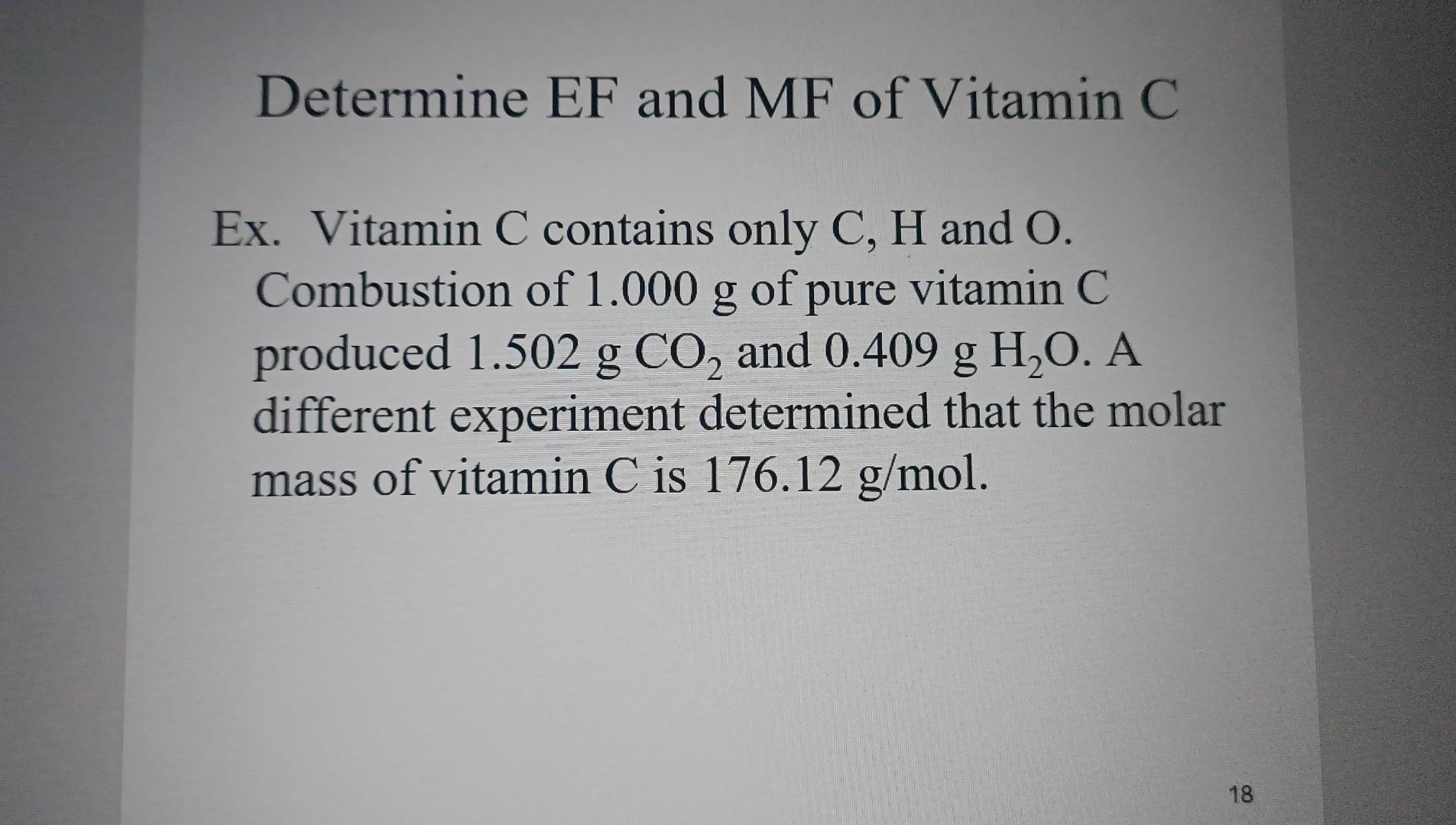 Solved Determine EF and MF of Vitamin C Ex. Vitamin C | Chegg.com