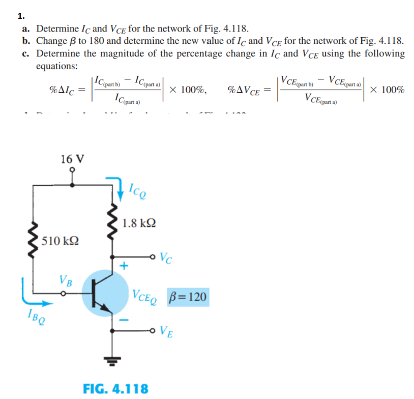Solved Please solve all the parts a. ﻿Determine IC ﻿and VCE | Chegg.com