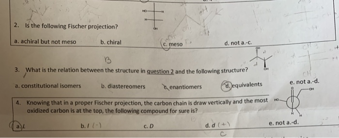 Solved 2. Is the following Fischer projection? a. achiral | Chegg.com