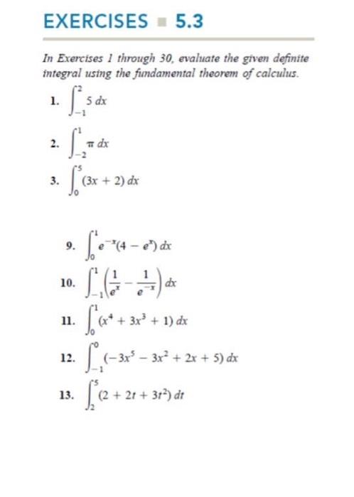 Solved EXERCISES 5.3 In Exercises 1 through 30, evaluate the | Chegg.com Solved EXERCISES 5.3 In Exercises 1 through 30, evaluate the | Chegg.com