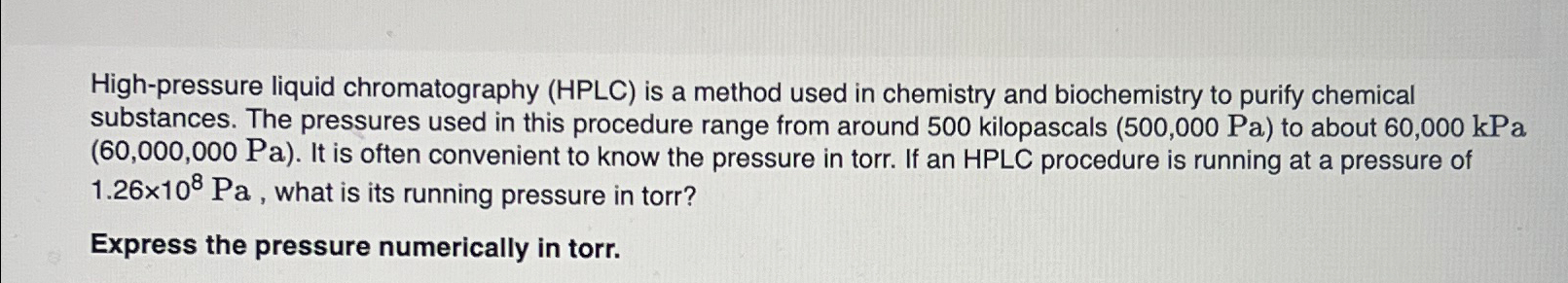 Solved High-pressure liquid chromatography (HPLC) ﻿is a | Chegg.com