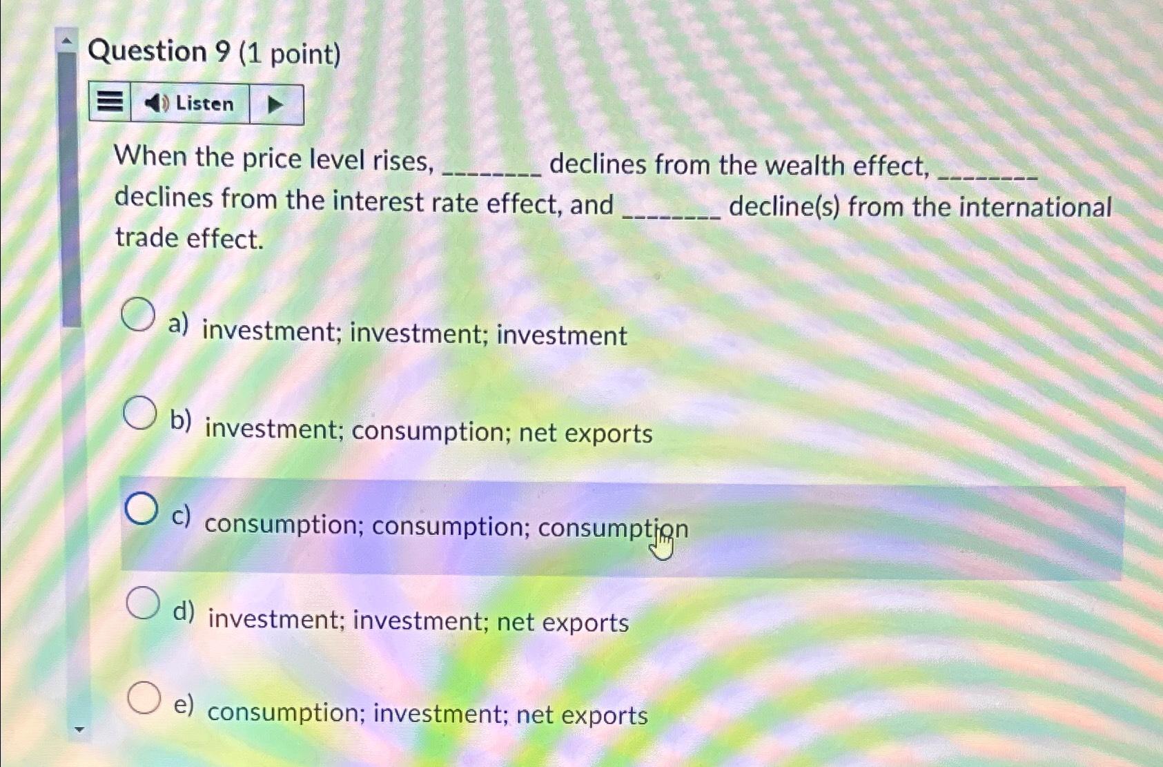 Solved Question 9 (1 ﻿point)When the price level rises, | Chegg.com