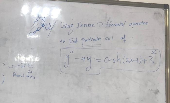 Solved of using Inverse Differential operator Croup to Find | Chegg.com