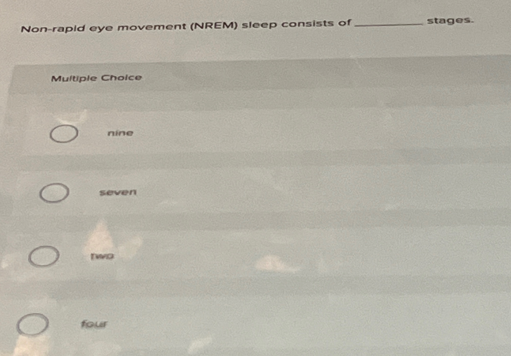 Solved Non-rapld eye movement (NREM) ﻿sleep consists | Chegg.com