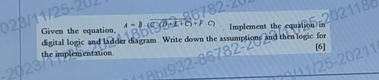 Solved Given the equation, A=Bˉ⋅(C(D+E+C)+Fˉ⋅C). Implement | Chegg.com