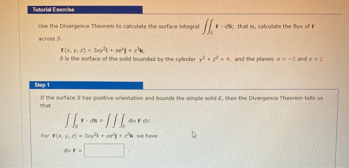 Solved Tutorial Exercise Use the Divergence Theorem to | Chegg.com