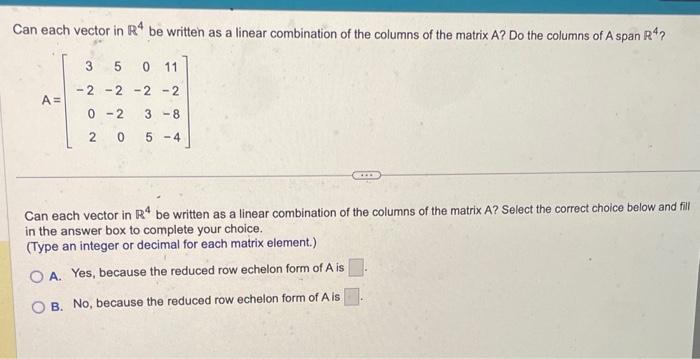 Solved Can each vector in R4 be written as a linear | Chegg.com