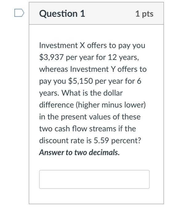 Solved Investment X offers to pay you $3,937 per year for 12 | Chegg.com