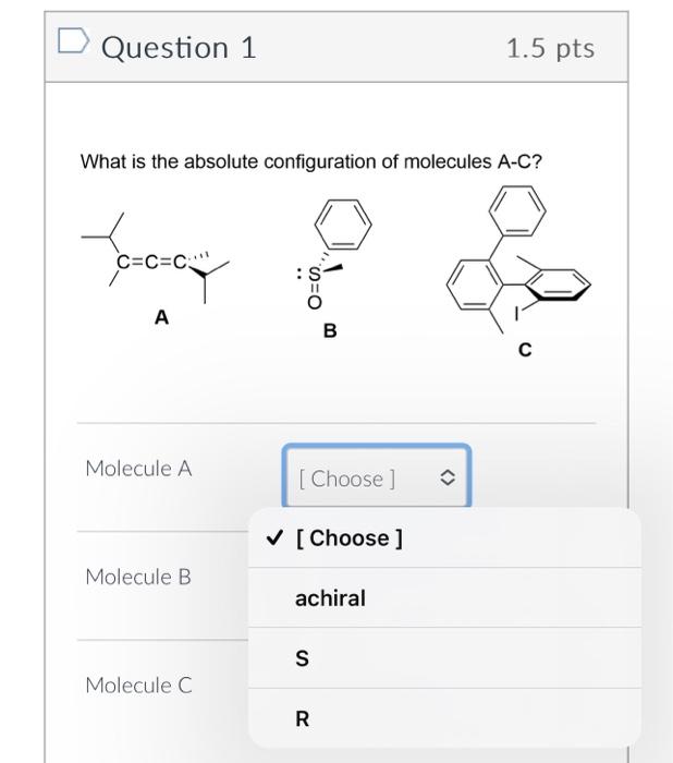 Solved Question 1 1.5 What is the absolute configuration of | Chegg.com