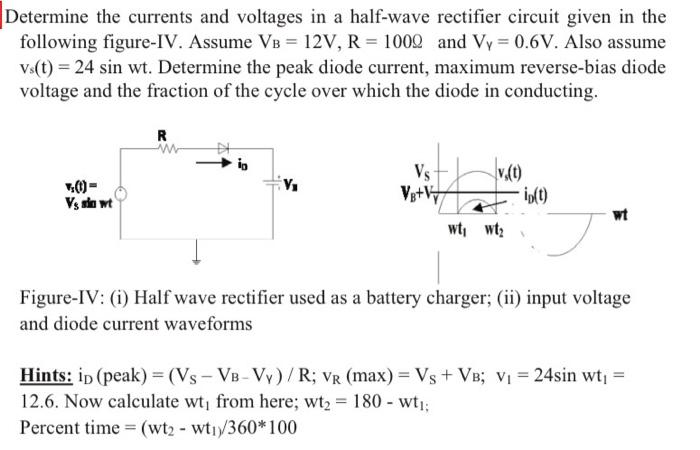 Solved Determine the currents and voltages in a half-wave | Chegg.com
