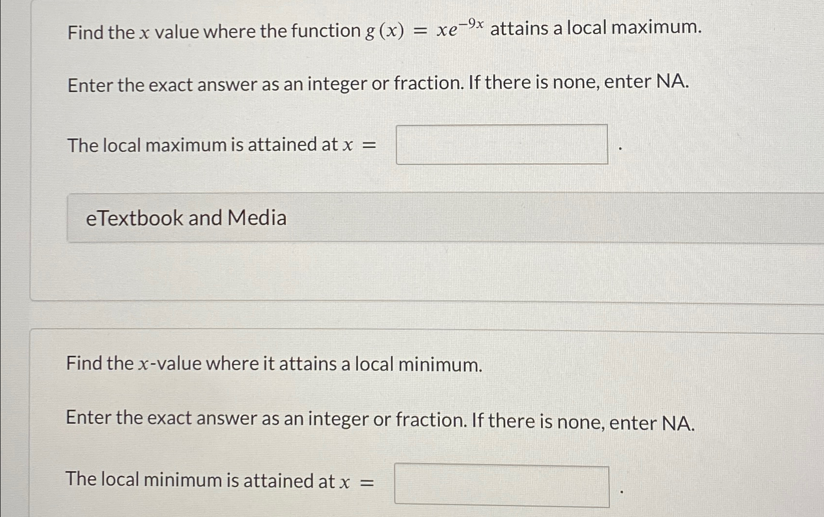 Solved Find the x ﻿value where the function g(x)=xe-9x | Chegg.com